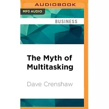 博客來-The Myth of Multitasking: How Doing It All Gets Nothing Done