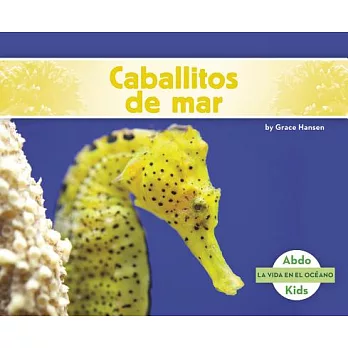 博客來-Caballitos de Mar / Seahorses