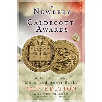 博客來-The Newbery and Caldecott Awards: A Guide to the Medal and Honor ...