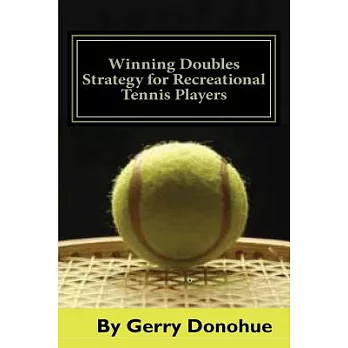 博客來-Winning Doubles Strategy for Recreational Tennis Players: Tips and ...