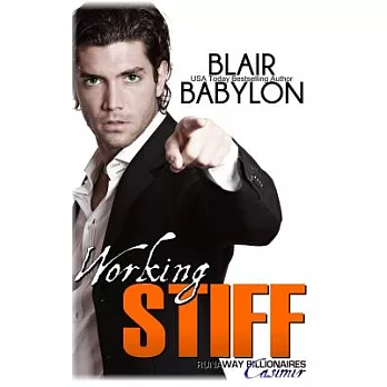 博客來-Working Stiff: Runaway Billionaires #1
