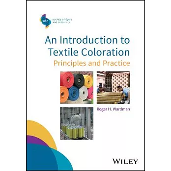 博客來-An Introduction to Textile Coloration: Principles and Practice
