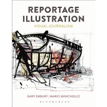 博客來-Reportage Illustration: Visual Journalism