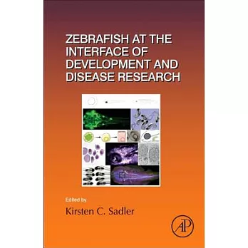 博客來-Zebrafish at the Interface of Development and Disease Research