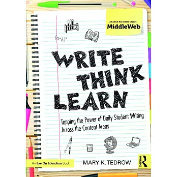 博客來-Write, Think, Learn: Tapping the Power of Daily Student Writing ...
