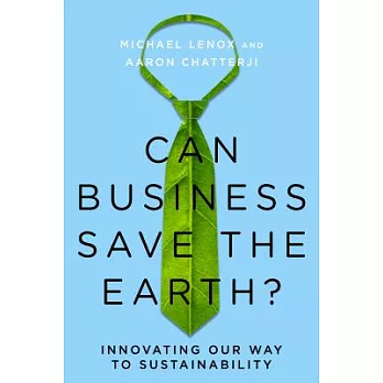 博客來-Can Business Save the Earth?: Innovating Our Way to Sustainability