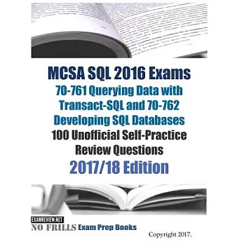 博客來-Mcsa SQL 2016 Exams: 70-761 Querying Data With Transact-sql and 70-762 Developing SQL ...