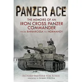 博客來-Panzer Ace: The Memoirs of an Iron Cross Panzer Commander from ...