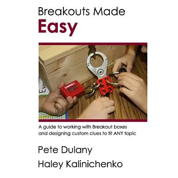 博客來-Breakouts Made Easy: A Guide to Working With Breakout Boxes