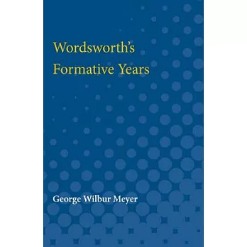 博客來-Wordsworth’s Formative Years
