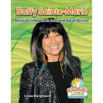 博客來-Buffy Saint-Marie: Musician, Indigenous Icon, and Social Activist
