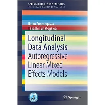 博客來-Longitudinal Data Analysis: Autoregressive Linear Mixed Effects Models