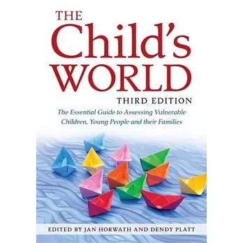 博客來-The Child’s World, Third Edition: The Essential Guide to Assessing ...