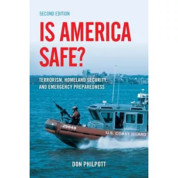 博客來-Is America Safe?: Terrorism, Homeland Security, and Emergency ...