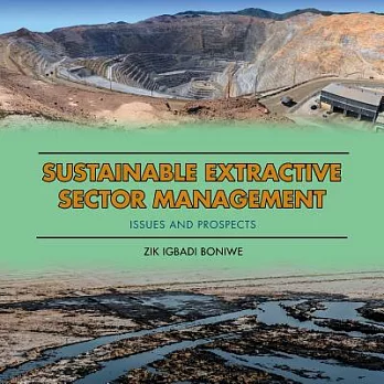 博客來-Sustainable Extractive Sector Management: Issues and Prospects