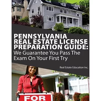 博客來-Pennsylvania Real Estate License Preparation Guide: We Guarantee ...