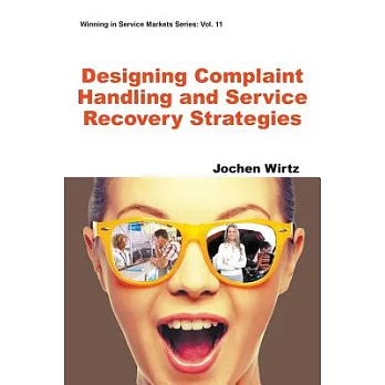 博客來-Designing Complaint Handling and Service Recovery Strategies