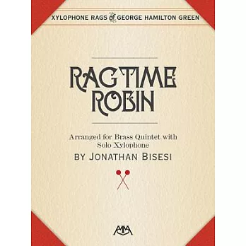 博客來-Ragtime Robin: Brass Quintet With Xylophone Solo