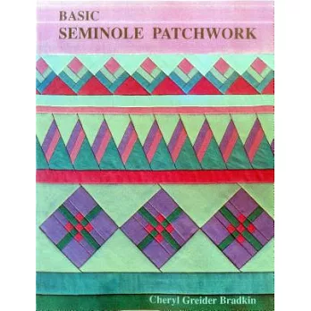 博客來-Basic Seminole Patchwork - Print on Demand Edition