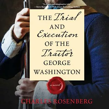 博客來-The Trial and Execution of the Traitor George Washington: Library Edition