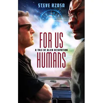 博客來-For Us Humans: A Tale of Alien Occupation