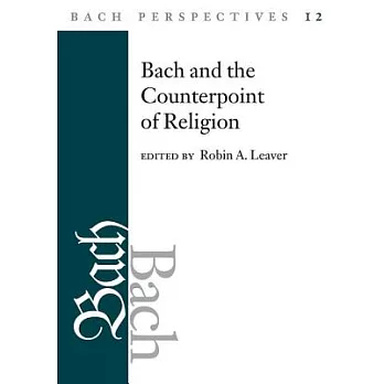 博客來-Bach and the Counterpoint of Religion