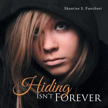 博客來-Hiding Isn’t Forever