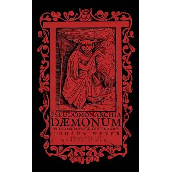 博客來-Pseudomonarchia Daemonum: The False Monarchy of Demons