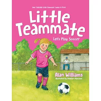 博客來-Little Teammate: Let’s Play Soccer