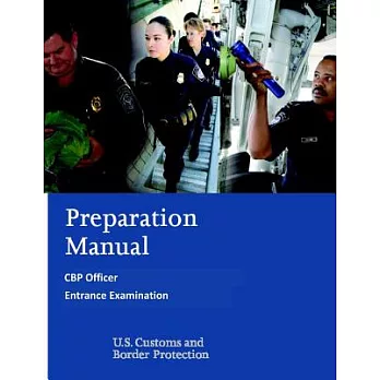 博客來-Preparation Manual for the Cbp Officer Entrance Examination