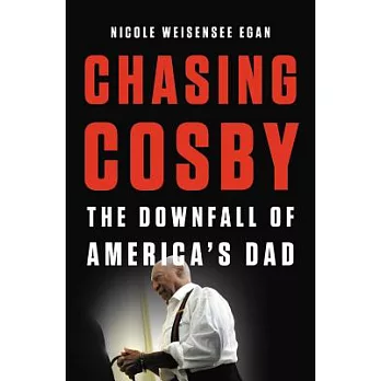 博客來-Chasing Cosby: The Downfall of America’s Dad