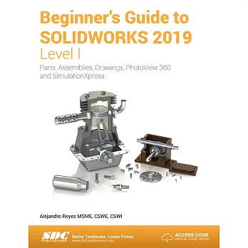 博客來-Beginner’s Guide to Solidworks 2019: Level I: Parts, Assemblies ...