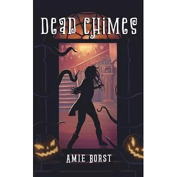 博客來-Dead Chimes: (A spooky short story for ages 8-12)