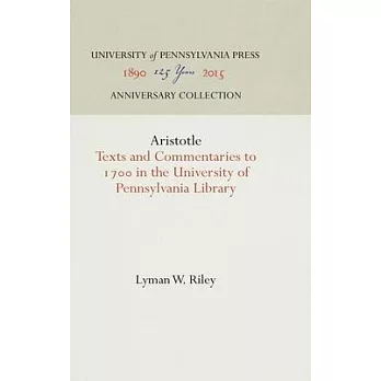 博客來-Aristotle Texts and Commentaries to 1700 in the University of ...