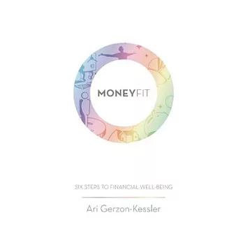 博客來-Money Fit: Six Steps To Financial Well-Being