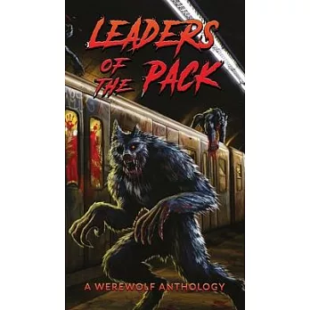 博客來-Leaders of the Pack: A Werewolf Anthology