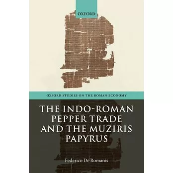 博客來-The Indo-Roman Pepper Trade and the Muziris Papyrus
