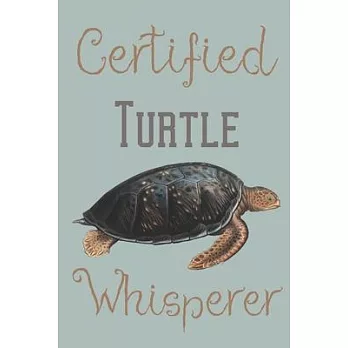 博客來-Certified Turtle whisperer: Turtle gifts for women, men and turtle ...