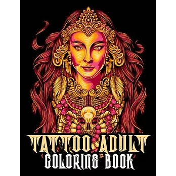博客來-Tattoo Adult Coloring Book: Tattoo Art Coloring Books for Adults ...