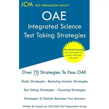 博客來-OAE Integrated Science Test Taking Strategies