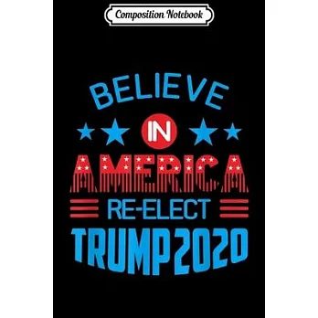 博客來-Composition Notebook: Believe in america Re-elect Trump 2020 Women ...