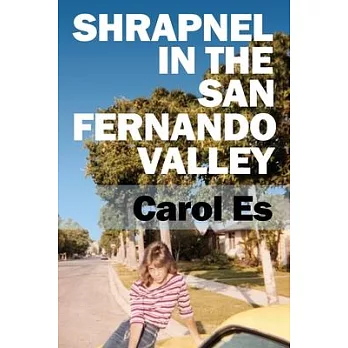 博客來-Shrapnel in the San Fernando Valley