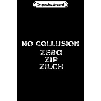 博客來-Composition Notebook: No Collusion Pro Trump Journal/Notebook Blank ...