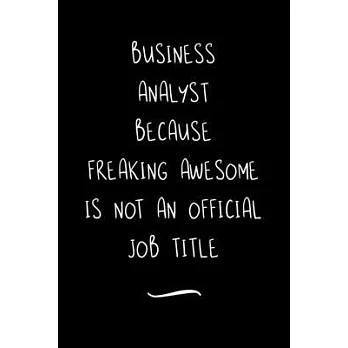 博客來-Business Analyst Because Freaking Awesome is not an Official Job ...