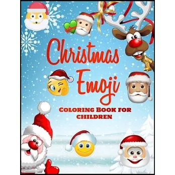 博客來-Christmas Emoji Coloring Book for Children: 100+ Awesome Festive ...