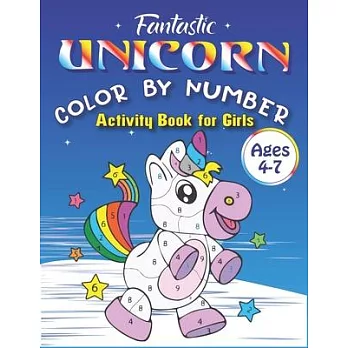 博客來-Fantastic Unicorn Color by Number, Activity Book for Girls Ages 4-7 ...