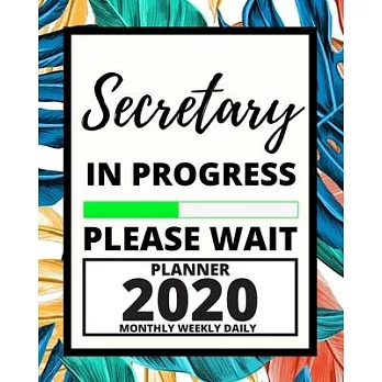 博客來-Secretary In Progress Please Wait: 2020 Planner For Secretary, 1 ...