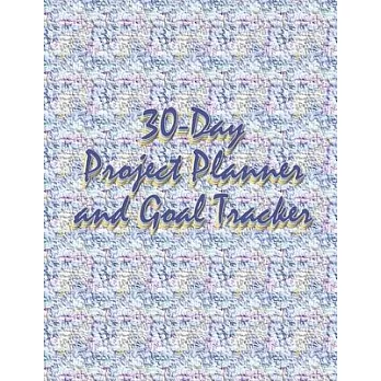 博客來-30-Day Project Planner and Goal Tracker: Get More Done and Achieve ...