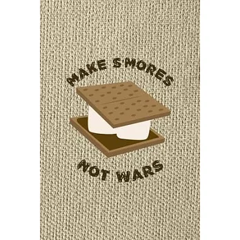 博客來-Make S’’mores Not Wars: Notebook Journal Composition Blank Lined ...