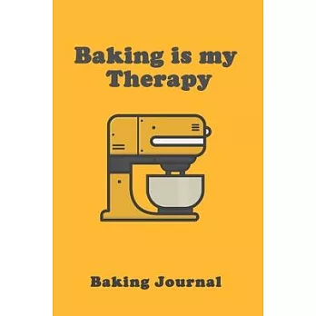 博客來-Baking is my Therapy: Baking Journal, Custom Baking Book-120 Pages ...